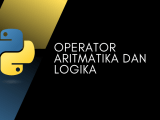Mengenal Operator Aritmatika Dan Logika Dalam Python Tutorial