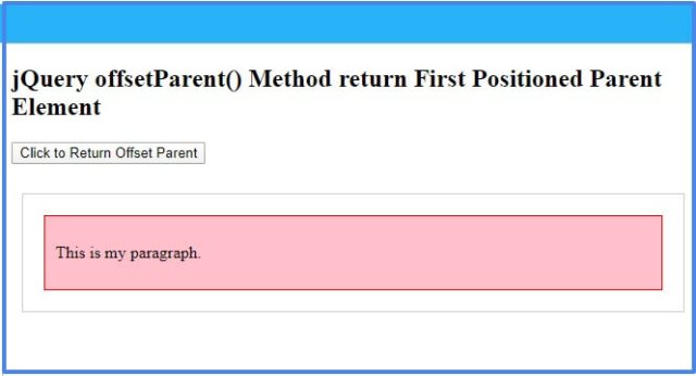 jQuery offsetParent() Method: Find First Parent Element