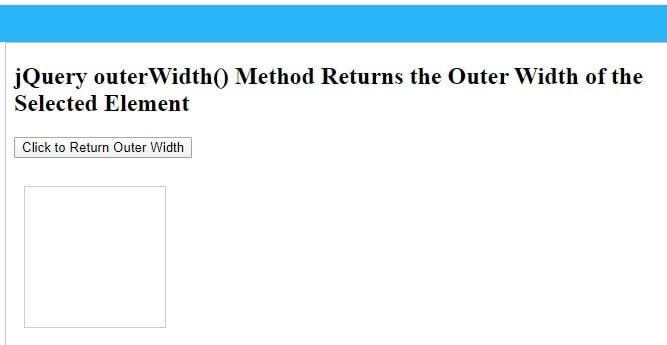jQuery outerWidth() Method: Return or Set Outer Width