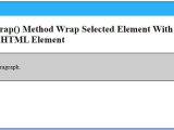 Jquery Wrap Method Wrap Specified Selected Element
