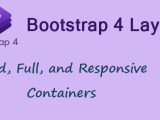 Bootstrap 4 Layout Fixed And Full Width Containers