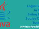 Login Form In Java Swing With Source Code Tutorial
