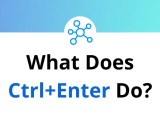 What Does Ctrl Enter Do Tutorial Tactic
