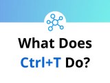 What Does Ctrl T Do Tutorial Tactic