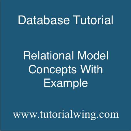 DBMS Relational Data Model Concepts Tutorial - Tutorialwing