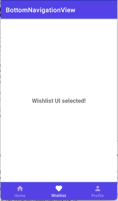 Android BottomNavigationView Using Kotlin With Example - Tutorialwing