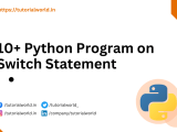 10 Python Program On Switch Statement Tutorial World