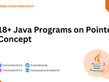 18 Java Programs On Pointer Concept Tutorial World