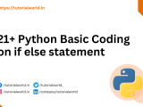 21 Python Basic Coding On If Else Statement Tutorial World