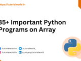 35 Important Python Programs On Array Tutorial World
