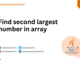 Java Program To Find Second Largest Number In Array Java Tutorial World