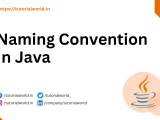 Naming Convention In Java Tutorial World