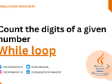 Java Program To Count The Digits Of A Given Number Using While Loop