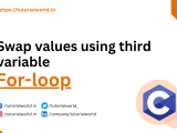 C Program To Swap Values Using Third Variable Tutorial World