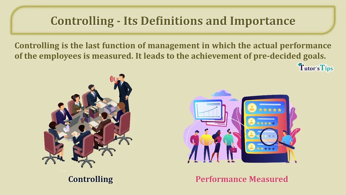 Controlling-Its Meaning, Definitions, and Importance – Tutor's Tips