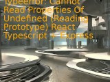 Typeerror Cannot Read Properties Of Undefined Reading Prototype
