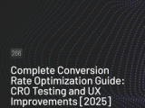 Complete Conversion Rate Optimization Guide Cro Testing And Ux