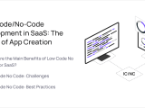 Low Code No Code Development In Saas The Future Of App Creation Uitop