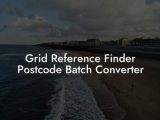 Grid Reference Finder Postcode Batch Converter Uk Postcode Database