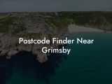 Postcode Finder Near Grimsby