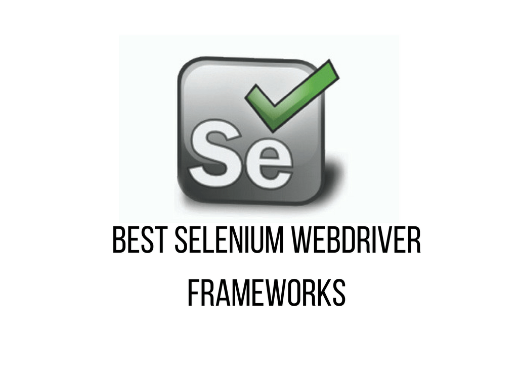Best Selenium Webdriver Framework Code