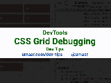 Css Grid Debugging Chrome Devtools Dev Tips