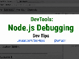 Node Js Debugging Chrome Devtools Dev Tips
