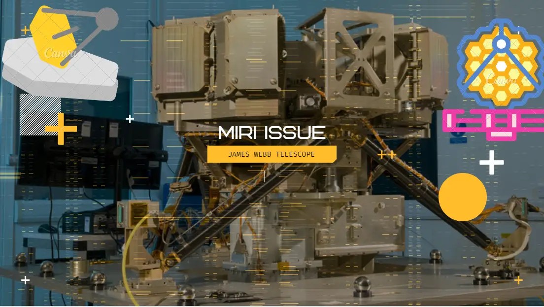 The James Webb Telescope's MIRI Issue and How it Might Be Fixed ...