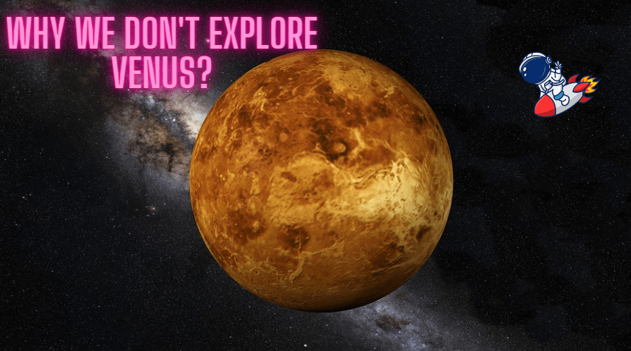 If Venus is so much closer to Earth than Mars, why don't we explore ...