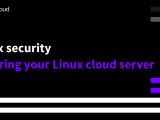 How To Improve Security On Your Linux Cloud Server Upcloud