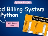 Food Billing System In Python With Source Code