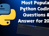 Most Popular Python Coding Questions Answer For 2025
