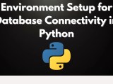 Environment Setup For Database Connectivity In Python