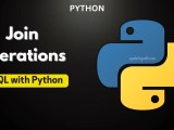 Join Operations In Sql With Python