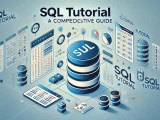 Sql Tutorial A Comprehensive Guide