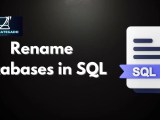 Rename Database In Sql Like A Pro A Comprehensive Guide