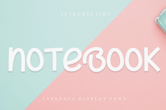 Notebook Display Font - UpFonts