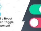 Build A React Switch Toggle Component Upmostly