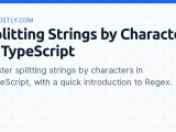 Splitting Strings By Character In Typescript Upmostly