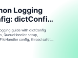 Python Logging Config Dictconfig Queuehandler Thread Safety Uptrace