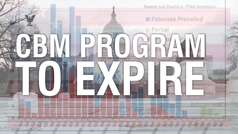 The CBM Program Should Expire This Week – US Inventor