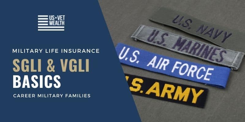 Military Life Insurance Policy Basics: Convert SGLI To VGLI?