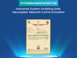 Utthunga Secures Patent For Industrial System Enabling Safe Decoupled