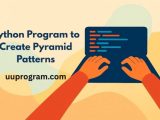 Write A Python Program To Create Pyramid Patterns Uuprogram
