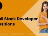Top 10 Full Stack Developer Positions For 2025 Success