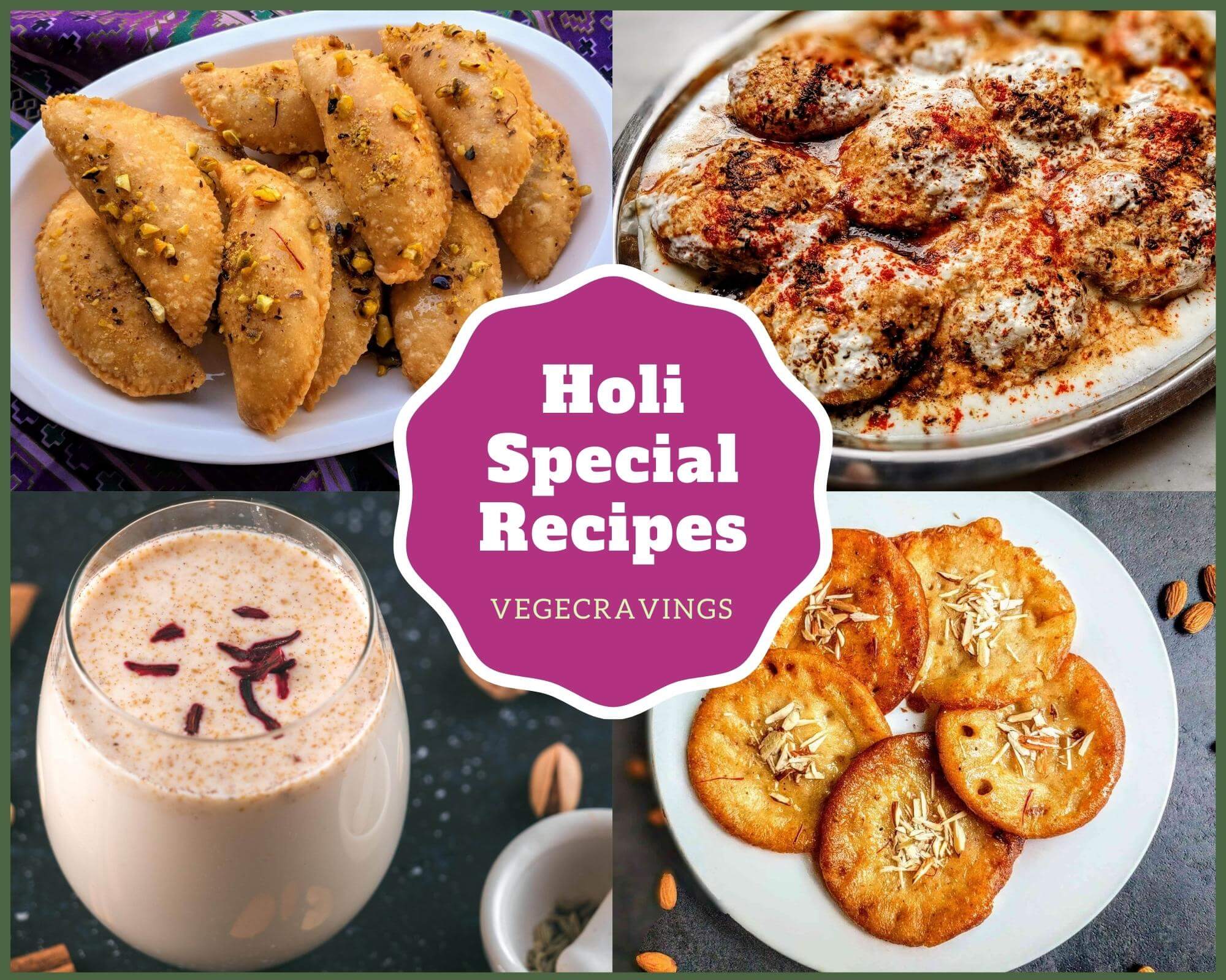 Best Holi Recipes | Holi Special Sweet, Snacks, Drinks - VegeCravings