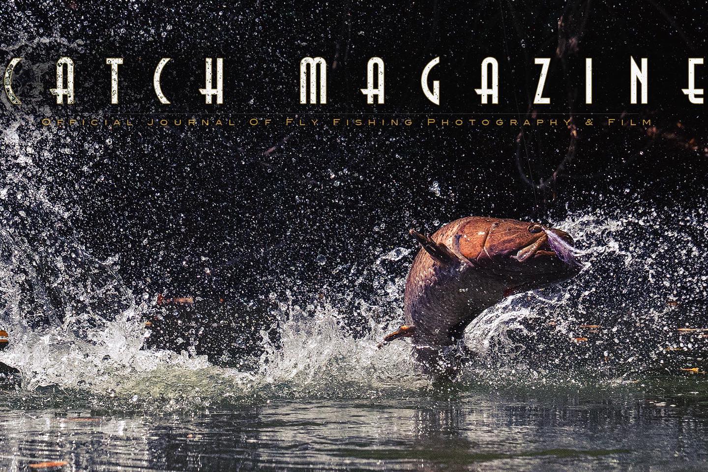 Fly Fishing the Amazon, Appalachia and More in Catch Magazine – The ...