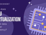 How Does Gpu Virtualization Boost Data Center Efficiency Vexxhost