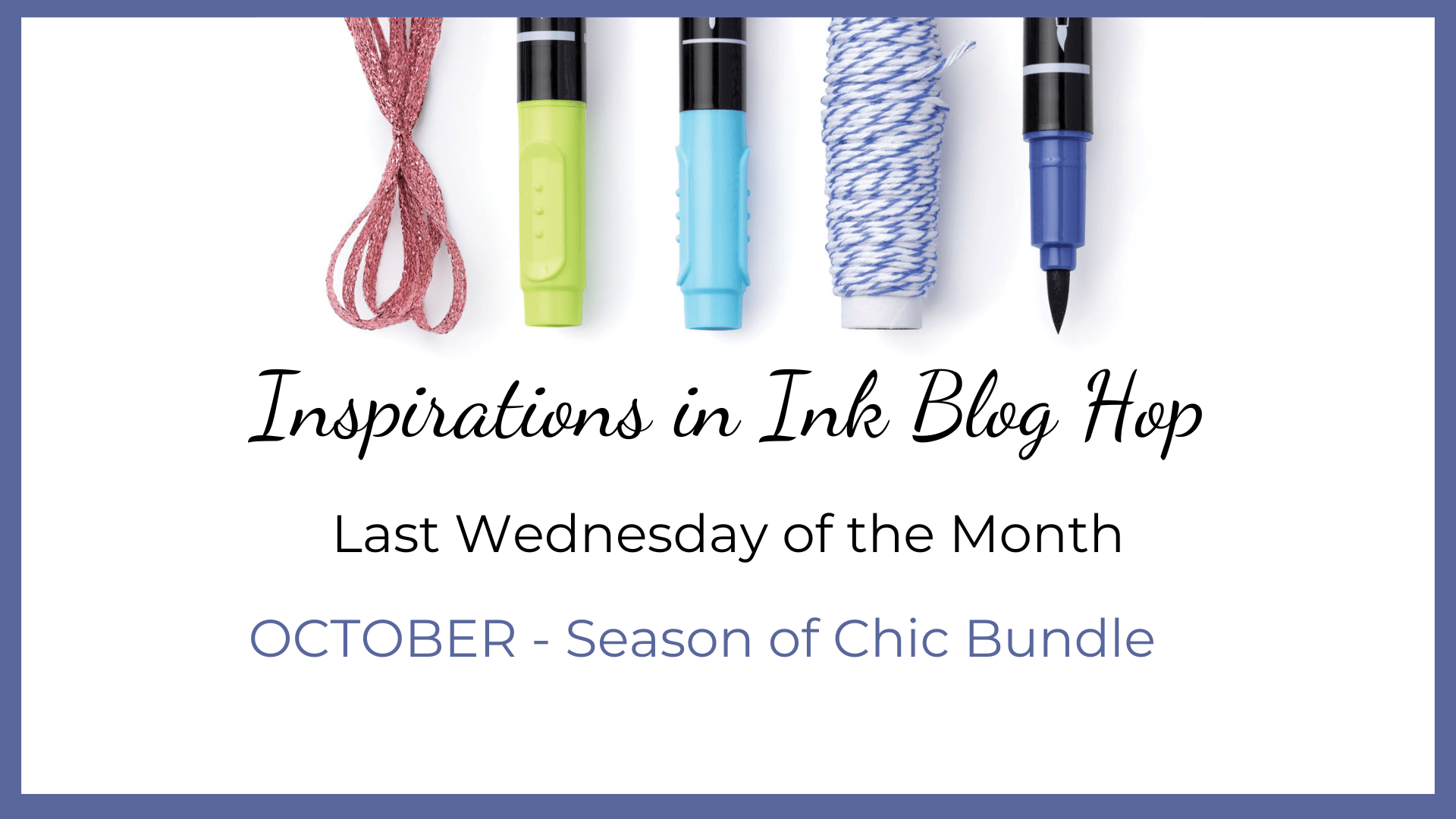 Inspirations in Ink October Blog Hop – Vicky Wright