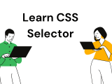What Are Css Selectors And How To Use Them